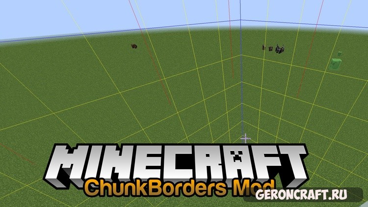 Chunk Edge Indicator [1.12.2] [1.10.2] [1.9.4] / Моды на Майнкрафт ...
