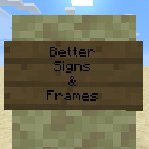 Better Signs & Frames [1.19] [1.17.1] [1.16.5] [1.15.2] / Моды на ...