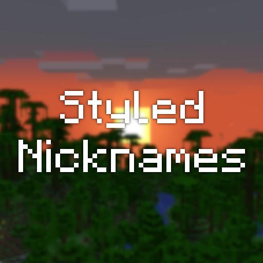 Styled Nicknames [1.21.10] [1.20.6] [1.19.4] [1.18.2] [1.17.1] / Моды ...